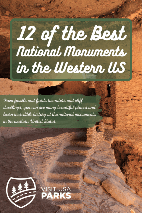 12 of the Best National Monuments in the Western US