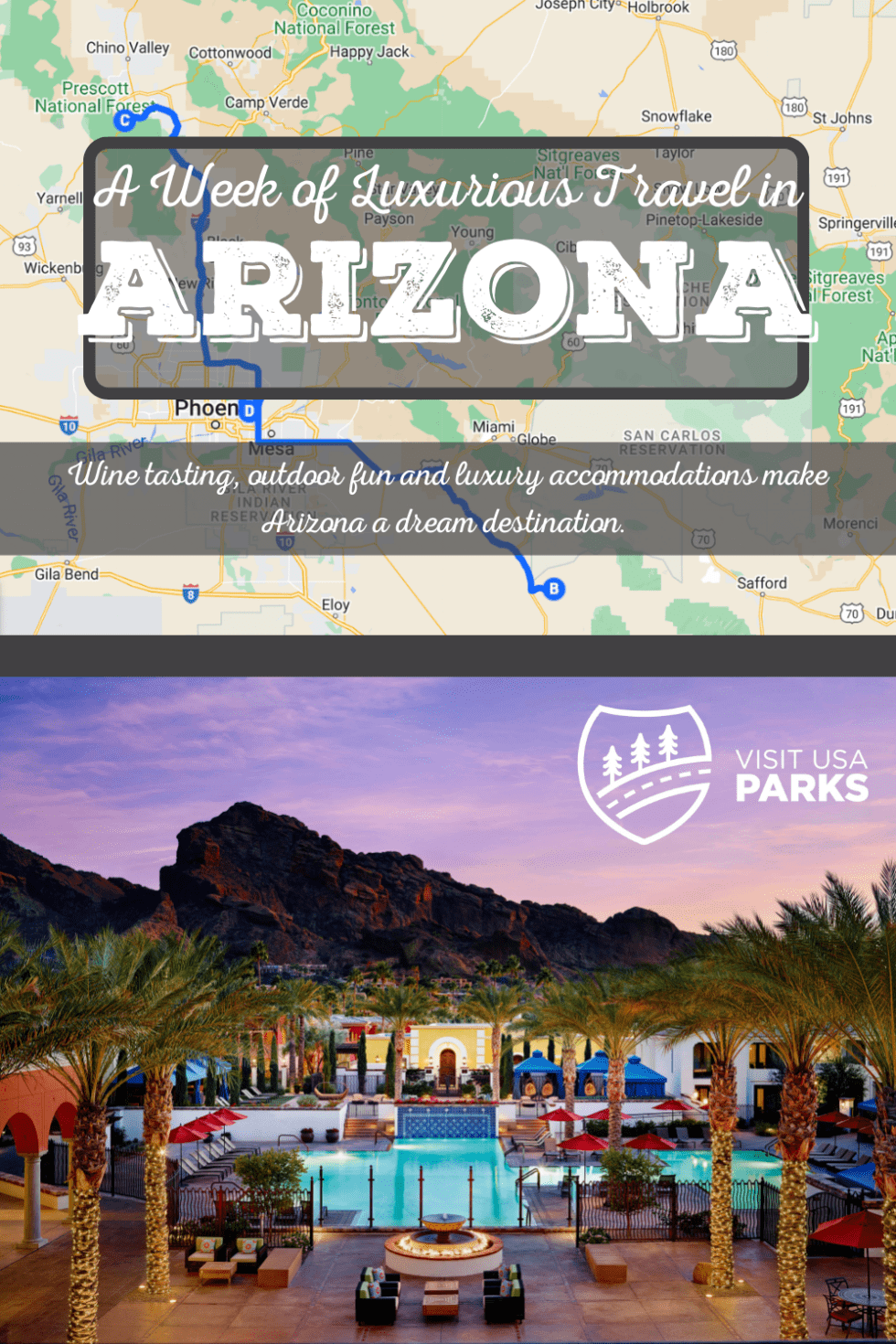 A Week of Luxurious Adventure in Arizona - Visit USA Parks