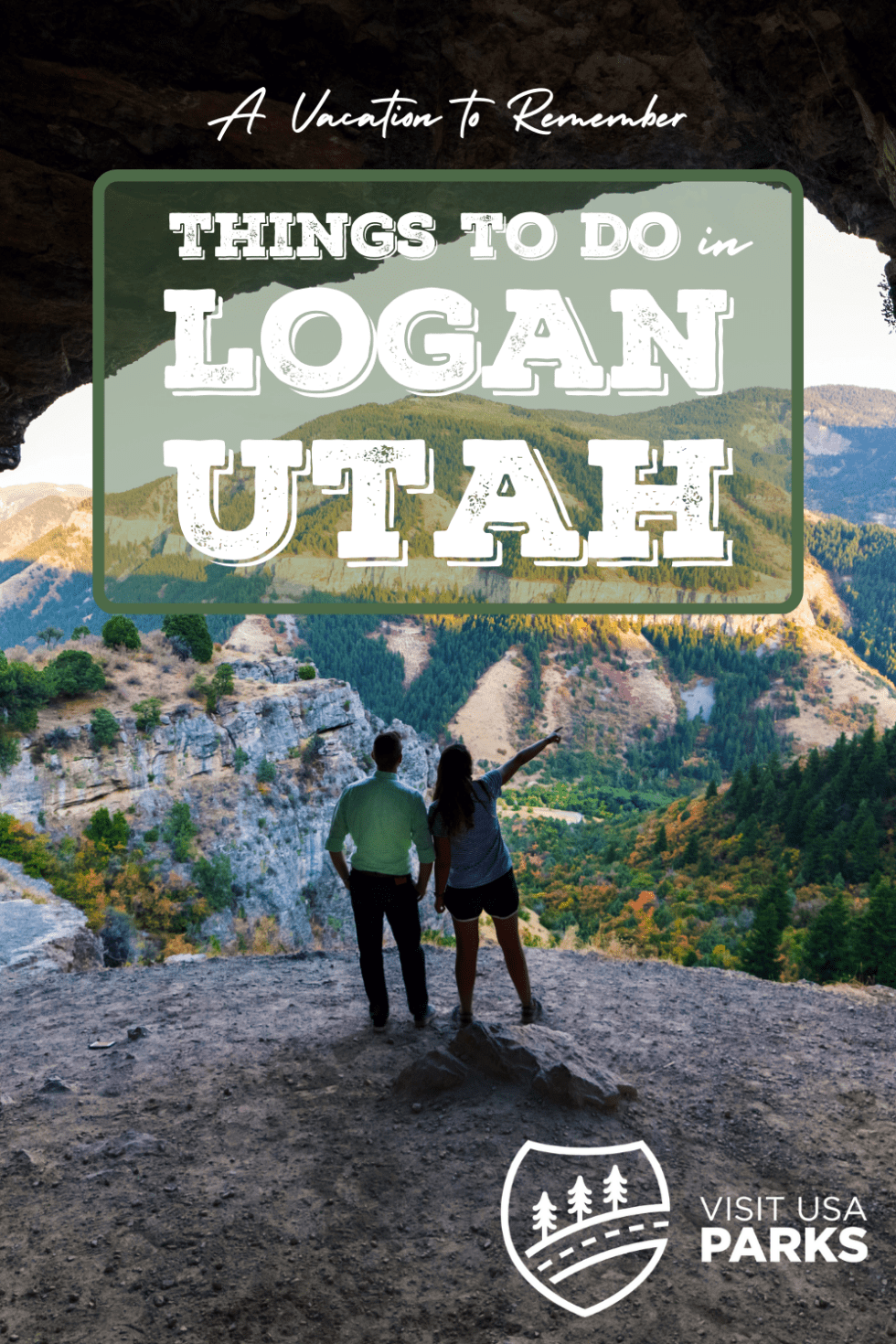 Things to Do in Logan, Utah — A Vacation to Remember - Visit USA Parks