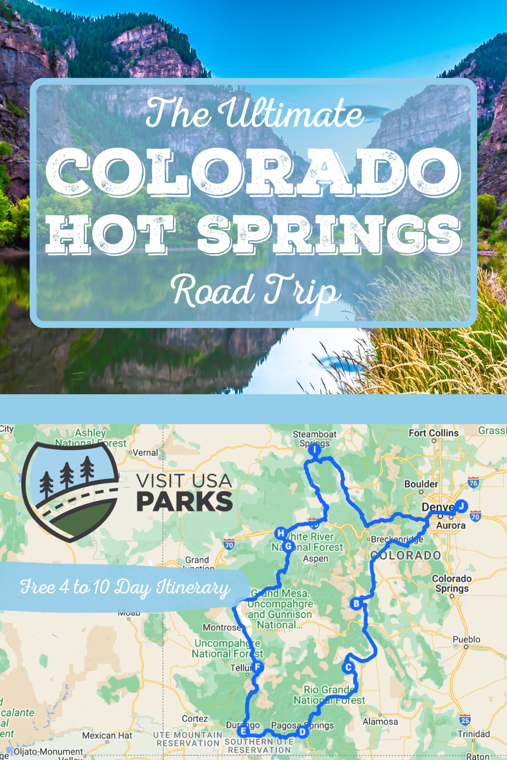The Ultimate Colorado Hot Springs Road Trip - Visit USA Parks