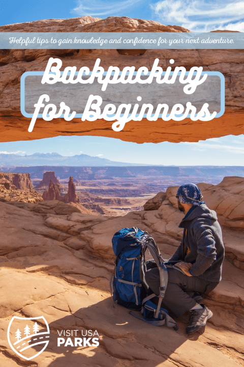 Backpacking for Beginners - Visit USA Parks